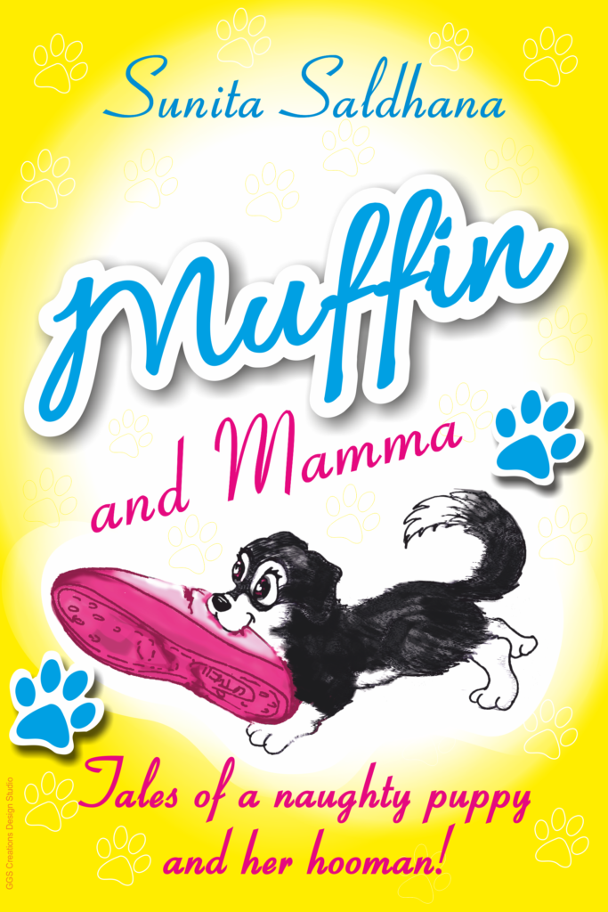 My Latest Book : Muffin and Mamma! - Sunita Saldhana